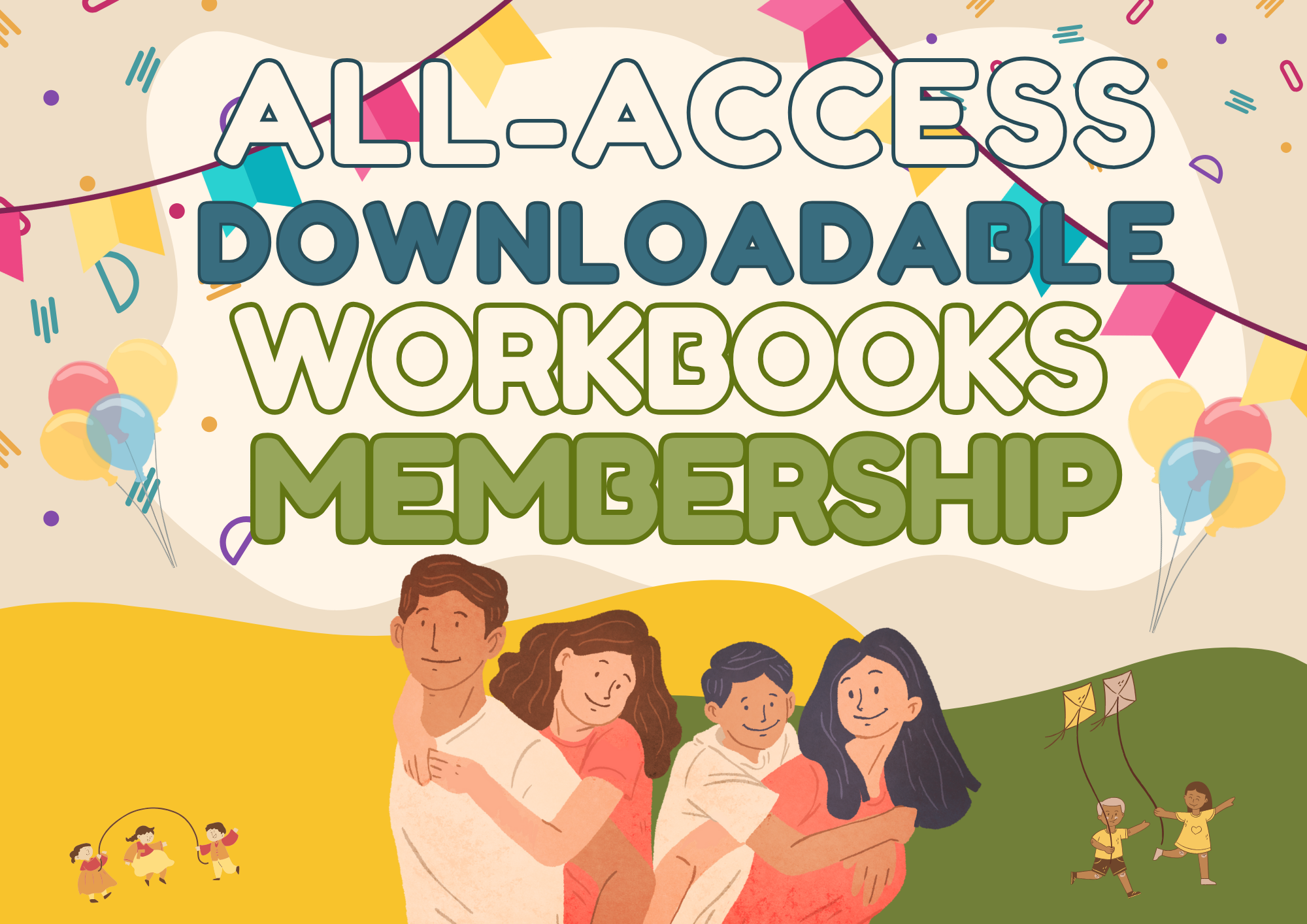 All-Access Downloadable Workbooks Membership – The Everyday Play N Learn Signature Curriculum ...